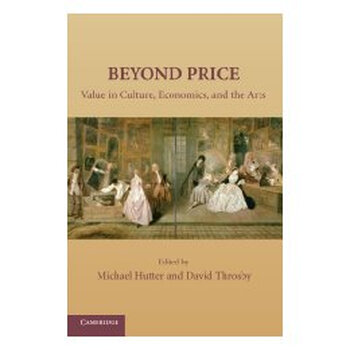 【】Beyond Price: Value in Culture,