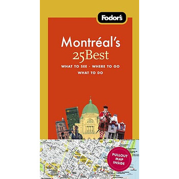 【】Fodor's Montreal's 25 Best