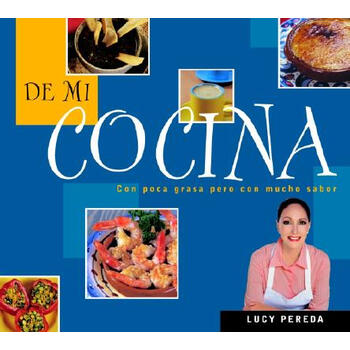 【】de Mi Cocina = From My Kitchen