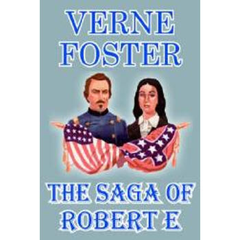 【】The Saga of Robert E