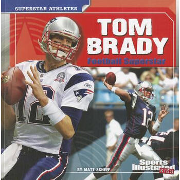 【】Tom Brady: Football Superstar