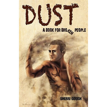 【】Dust: A Book for Broken People