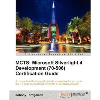 【】McTs: Microsoft Silverlight 4