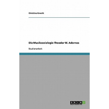 【】Die Musiksoziologie Theodor W.