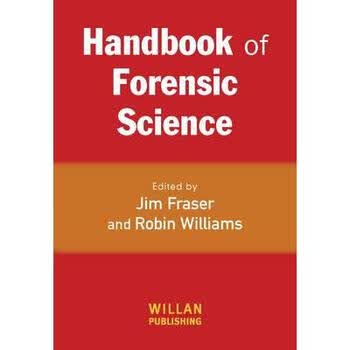 Handbook of Forensic Science