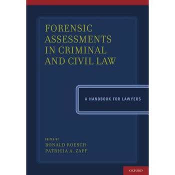 Forensic Assessments in Criminal and Civil L...