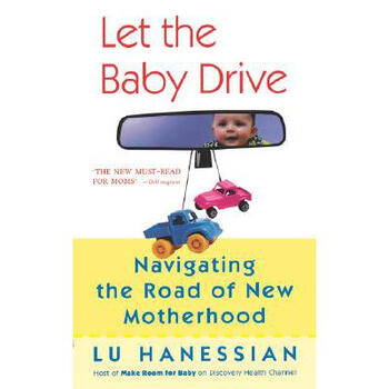 Let the Baby Drive: Navigating the Road of N...