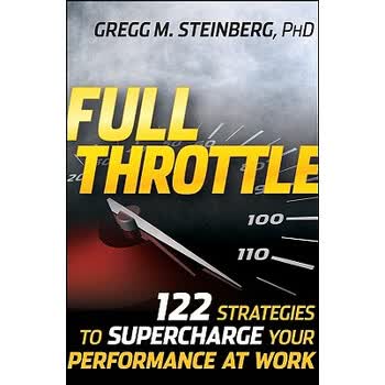 【】Full Throttle: 122 Strategies To