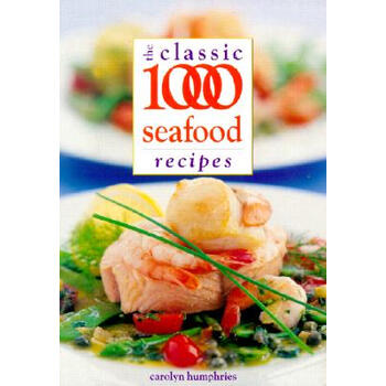 【】The Classic 1000 Seafood Recipes