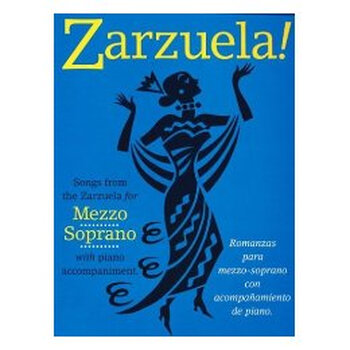 【】Zarzuela!: Mezzo-Soprano