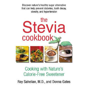 【】The Stevia Cookbook