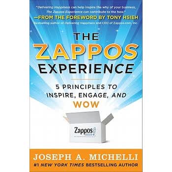 【】The Zappos Experience: 5 Principles to