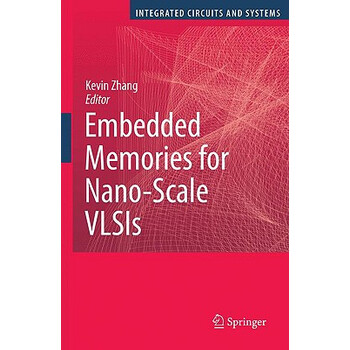 【】Embedded Memories for Nano-Scale