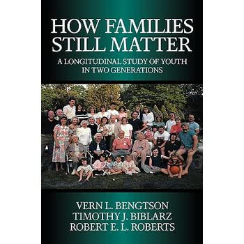 【】How Families Still Matter: A