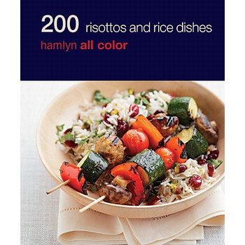 【】200 Risottos and Rice Dishes