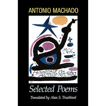 【】Antonio Machado: Selected Poems
