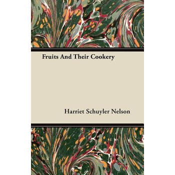 【】Fruits and Their Cookery