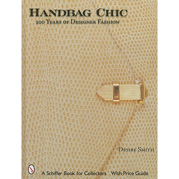 【】Handbag Chic: 200 Years of Designer