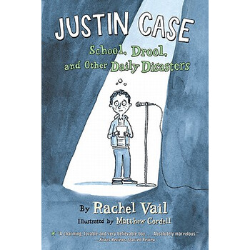 【】Justin Case: School, Drool, and Other