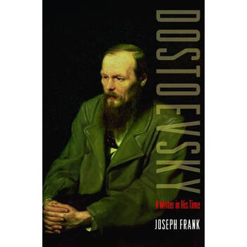 【】Dostoevsky: A Writer in His Time