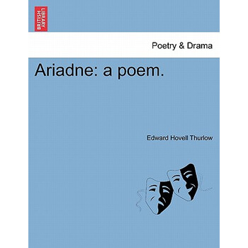 【】Ariadne: A Poem.