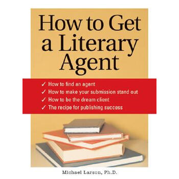 【】How to Get a Literary Agent