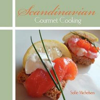 【】Scandinavian Gourmet Cooking