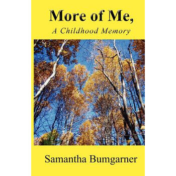 【】More of Me, a Childhood Memory
