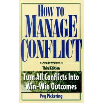 【】How to Manage Conflict: Turn A