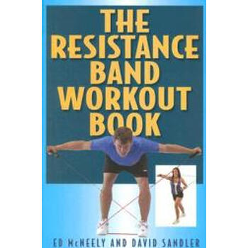 【】The Resistance Band Workout Book