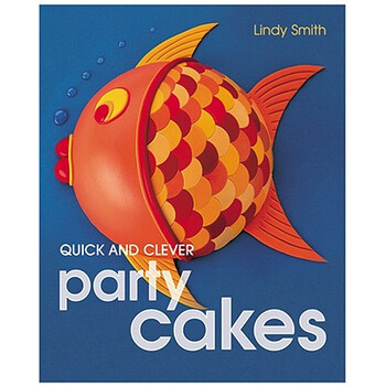 【】Quick and Clever Party Cakes