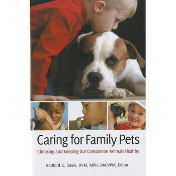 Caring for Family Pets: Choosing and Keeping...