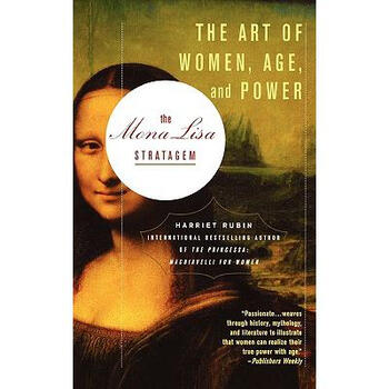 The Mona Lisa Stratagem: The Art of Women, A...
