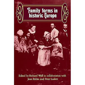 Family Forms in Historic Europe