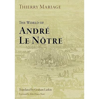 The World of Andre Le Notre