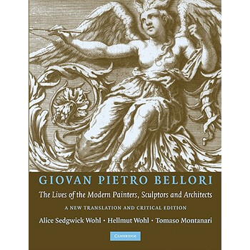 【】Giovan Pietro Bellori: The Lives of the