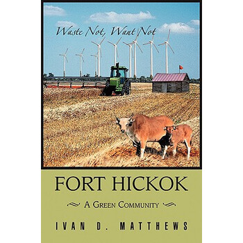 【】Fort Hickok: A Green Community