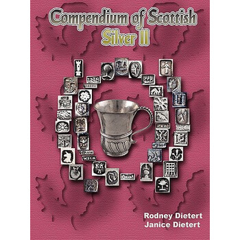 【】Compendium of Scottish Silver II