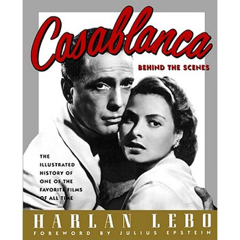 【】Casablanca: Behind the Scenes