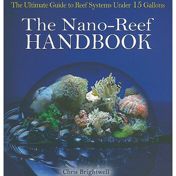 【】The Nano-Reef Handbook