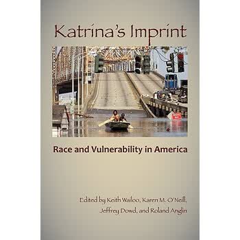 【】Katrina's Imprint: Race and