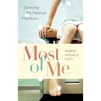 【】Most of Me: Surviving My Medica