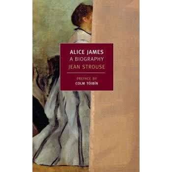 【】Alice James: A Biography