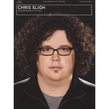 【】Chris Sligh: Running Back to You