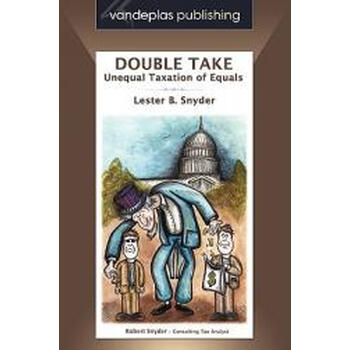 【】Double Take: Unequal Taxation of