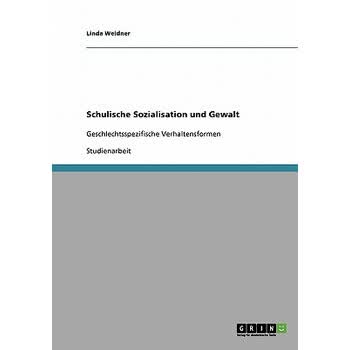 【】Schulische Sozialisation Und