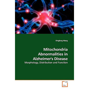【】Mitochondria Abnormalities in