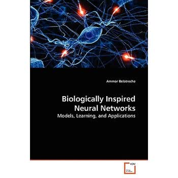 【】Biologically Inspired Neural