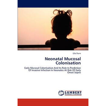 【】Neonatal Mucosal Colonisation