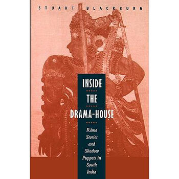 Inside the Drama-House: Rama Stories and Sha...